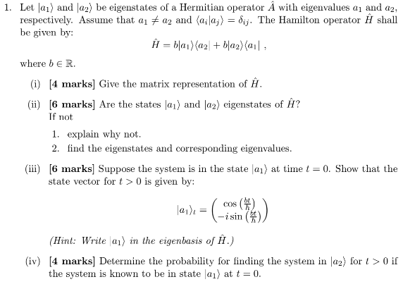 Solved Let ∣a1 and ∣a2 be eigenstates of a Hermitian | Chegg.com