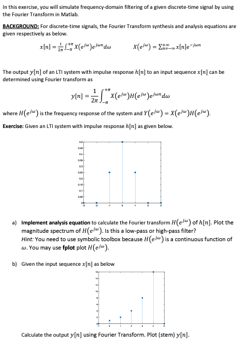 Solved In this exercise, you will simulate frequency-domain | Chegg.com