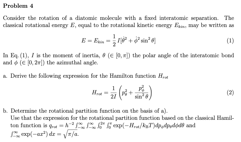 Solved Problem 4 Consider the rotation of a diatomic | Chegg.com