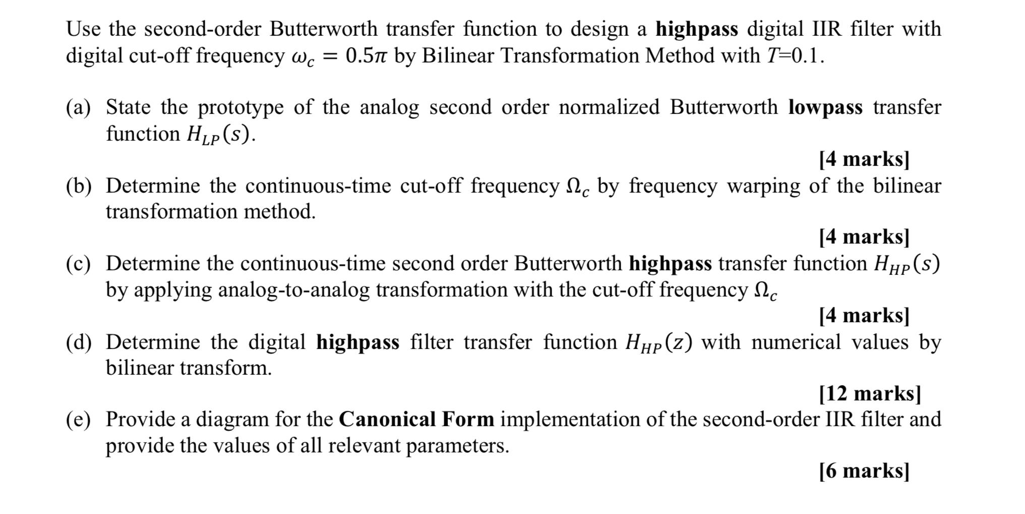 Solved Use the second-order Butterworth transfer function to | Chegg.com