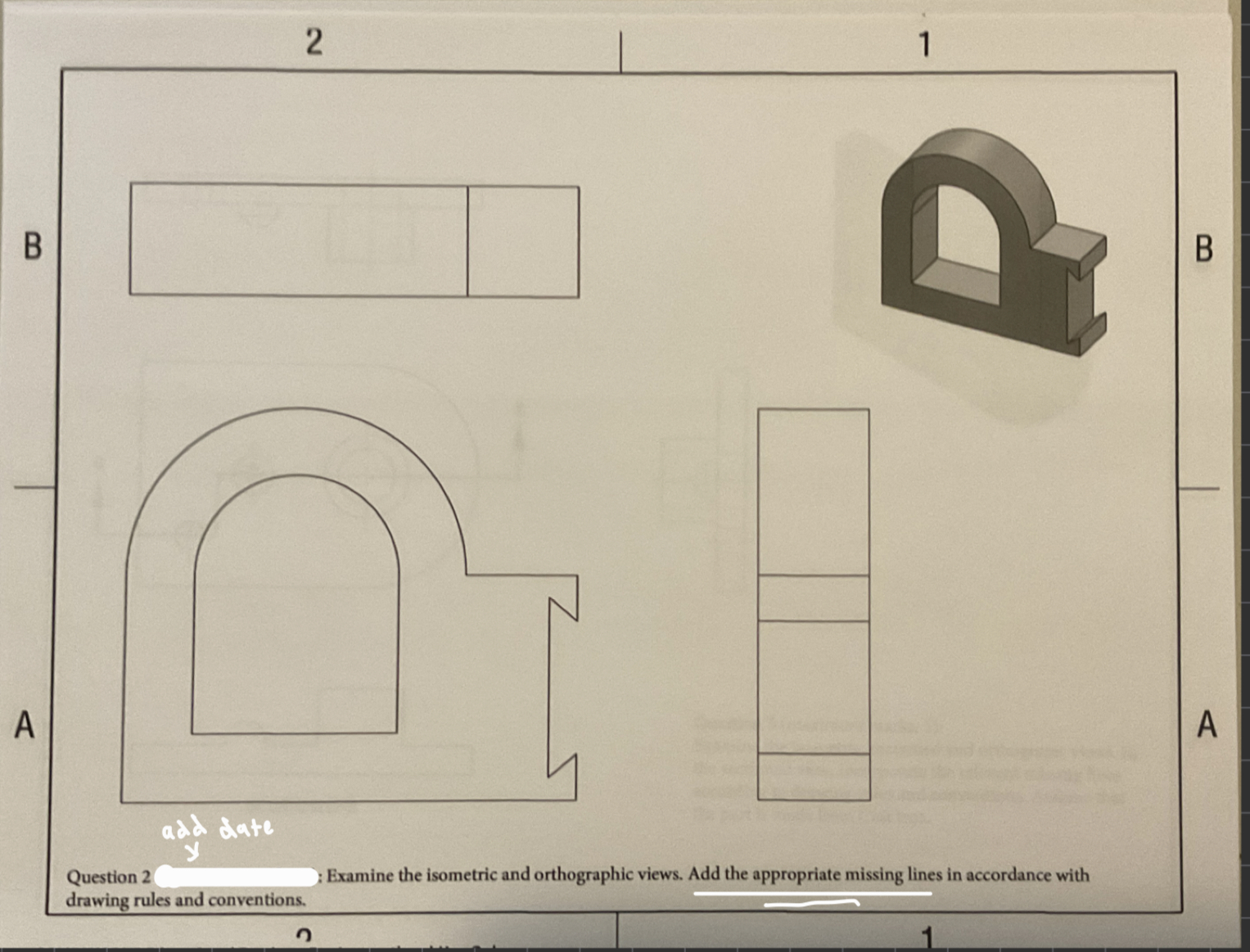 Solved Examine the isometric and orthographic views. Add the | Chegg.com