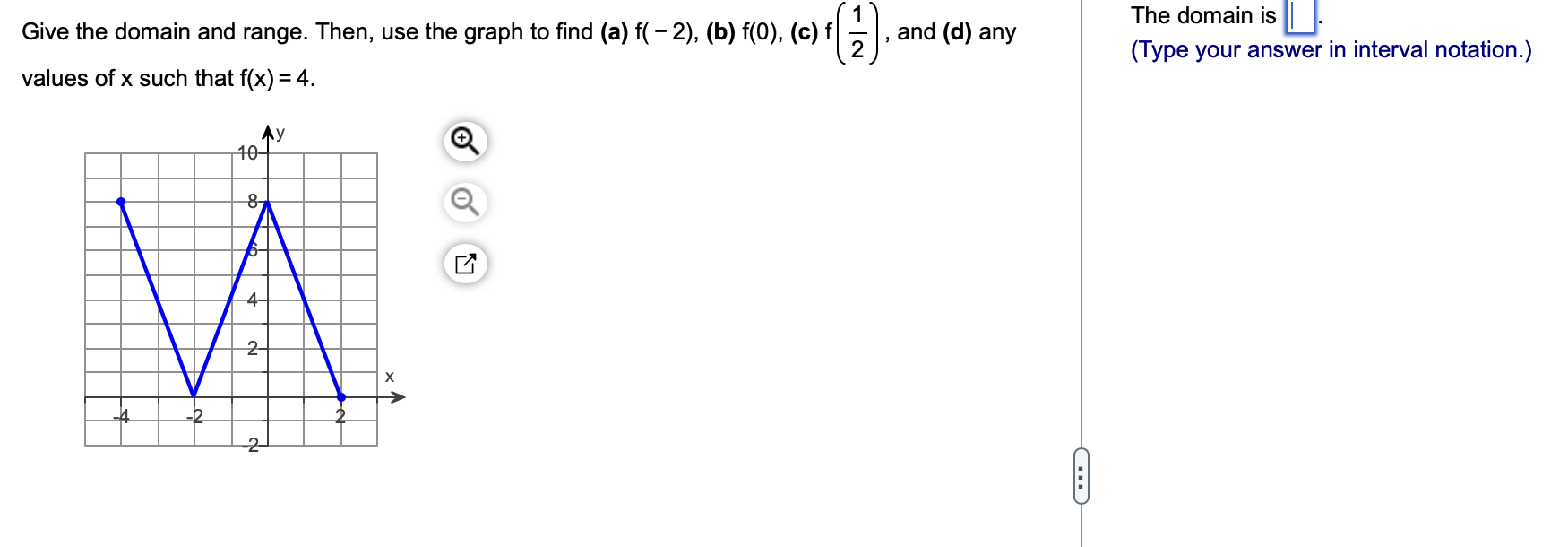 Solved Give the domain and range. Then, use the graph to | Chegg.com