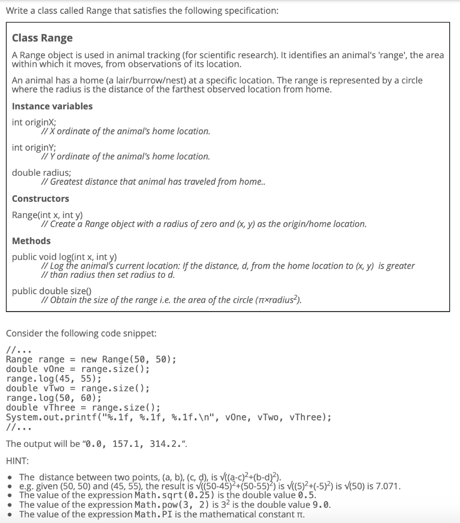 Solved Write a class called Range that satisfies the | Chegg.com