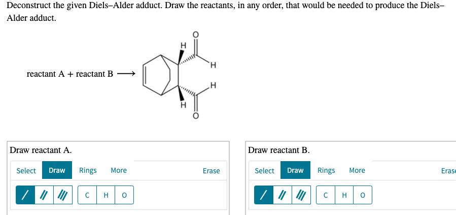 Solved Deconstruct the given Diels-Alder adduct. Draw the | Chegg.com