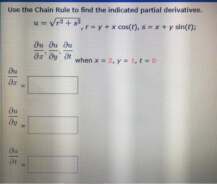 Solved Use the Chain Rule to find the indicated partial | Chegg.com