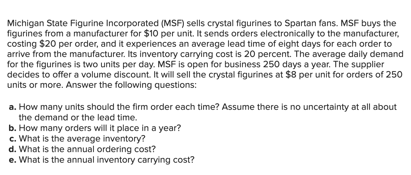 Solved Michigan State Figurine Incorporated (MSF) sells | Chegg.com
