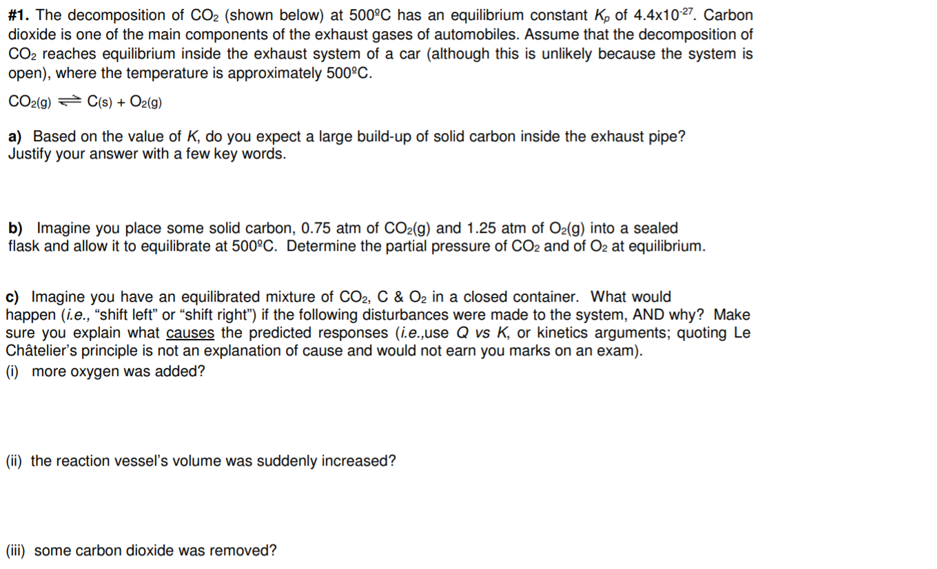 Solved The decomposition of CO2 (shown below) at 500ºC has | Chegg.com