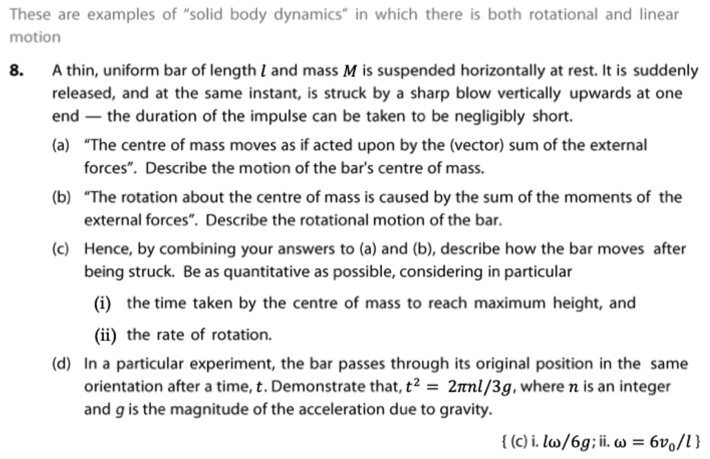 Solved These are examples of "solid body dynamics" in which | Chegg.com
