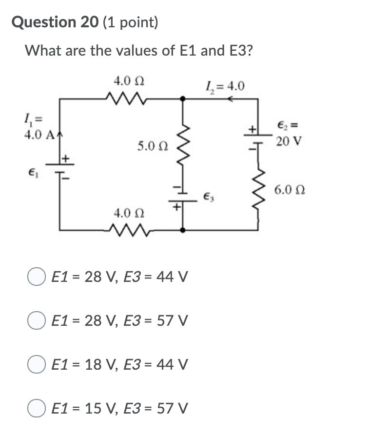 Solved Question 20 (1 point) What are the values of E1 and | Chegg.com