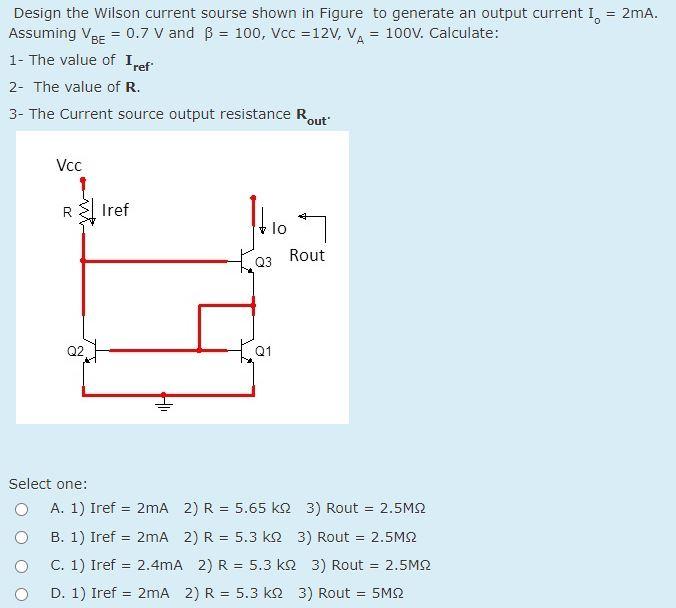 Solved Design the Wilson current sourse shown in Figure to | Chegg.com