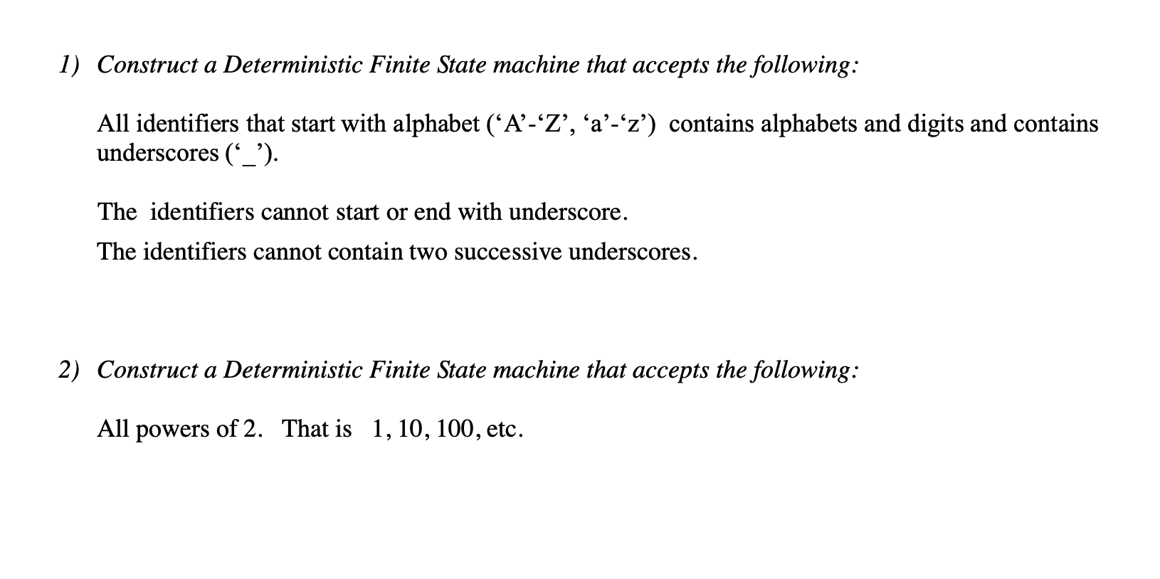 Solved 1 Construct A Deterministic Finite State Machine