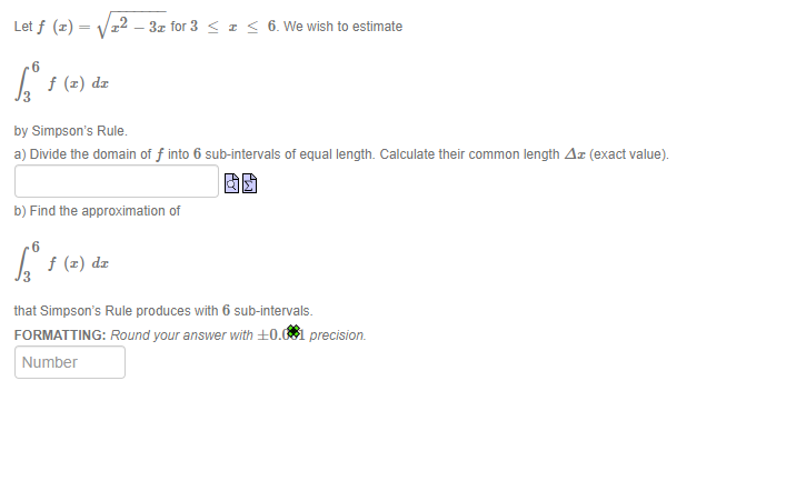 Solved Let f(x)=x2−3x for 3≤x≤6. We wish to estimate | Chegg.com