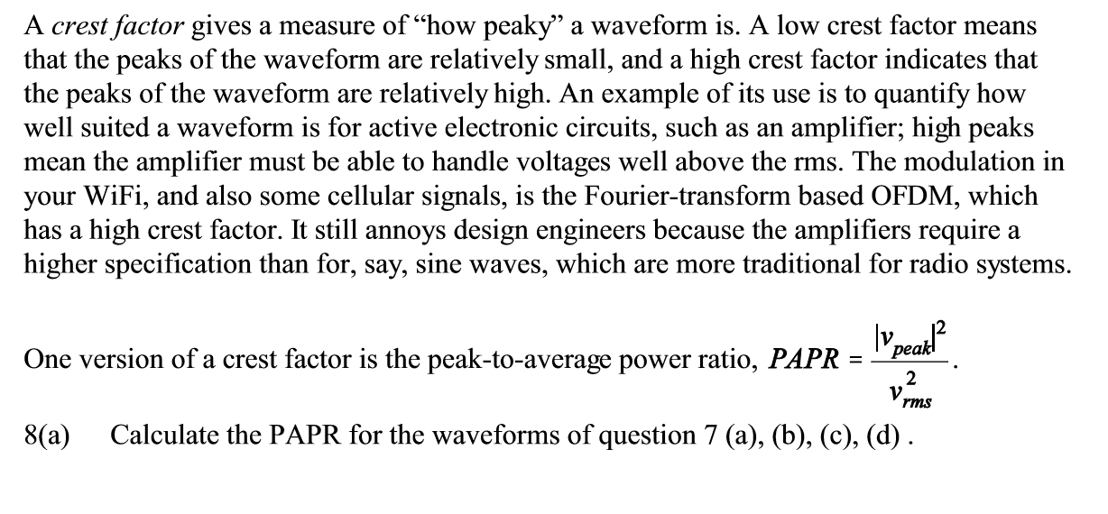 Solved A crest factor gives a measure of “how peaky’ a | Chegg.com