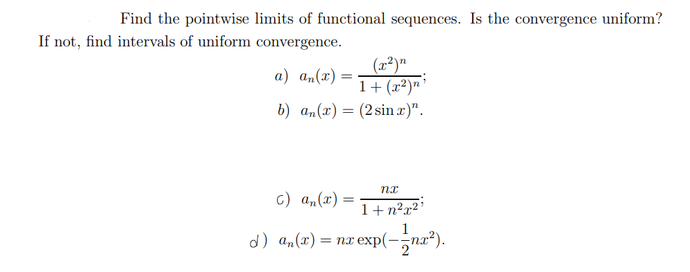 Solved Find the pointwise limits of functional sequences. Is | Chegg.com