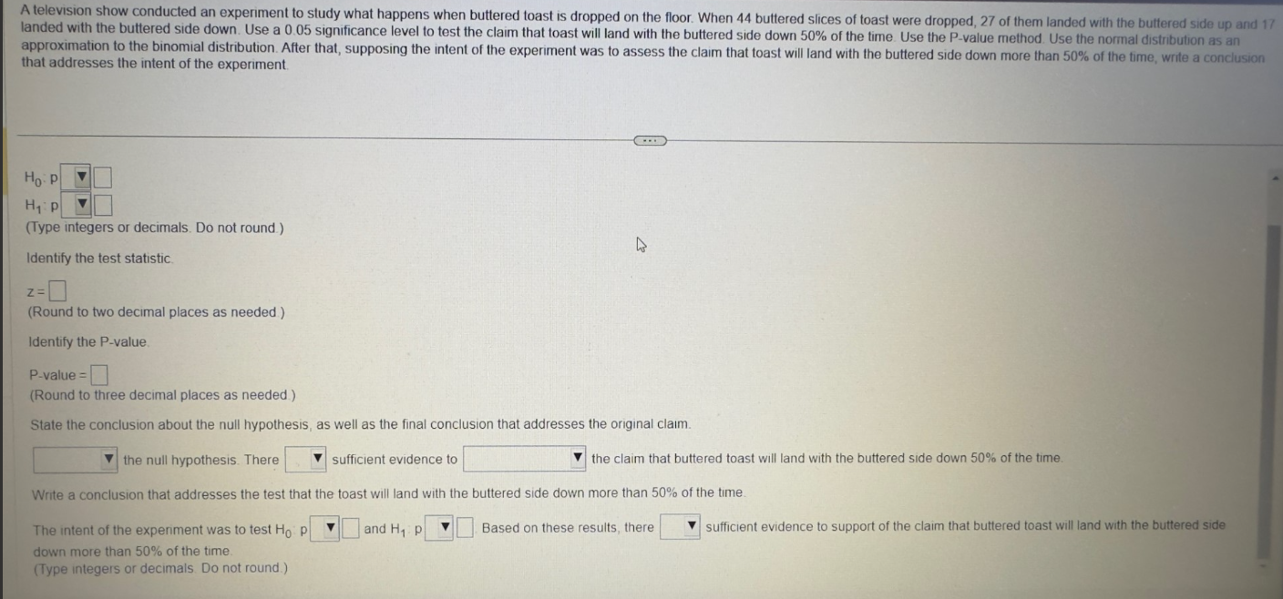 Solved that addresses the intent of the experiment. H0:p | Chegg.com