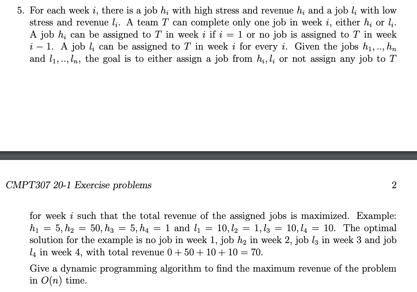 5. For each week i, there is a job hi with high | Chegg.com