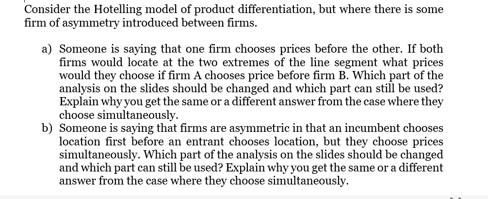 Solved Consider the Hotelling model of product | Chegg.com