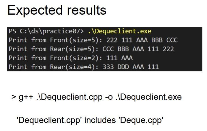 Solved 1 #include "Deque.cpp" 2 Nm 3 4 5 int main() { Deque | Chegg.com