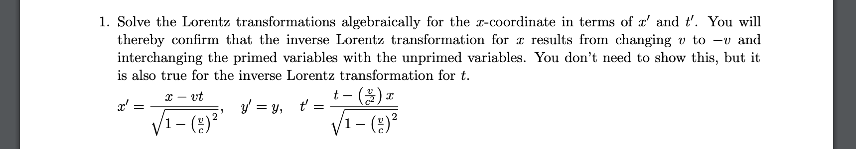 Solved 1. Solve the Lorentz transformations algebraically | Chegg.com
