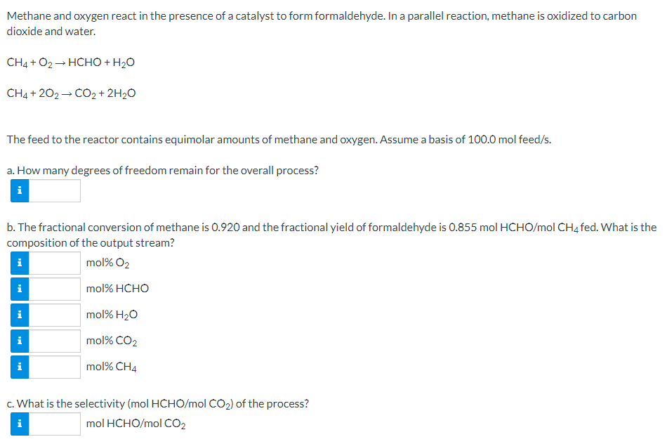 Solved Methane and oxygen react in the presence of a | Chegg.com