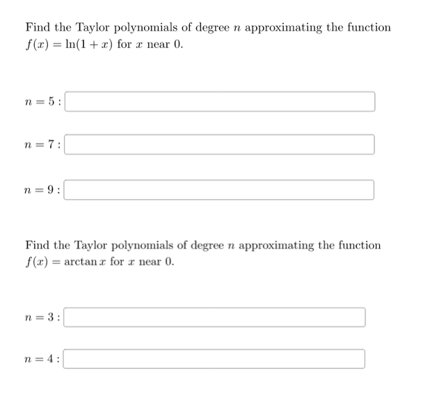 Solved Find the Taylor polynomials of degree n approximating | Chegg.com