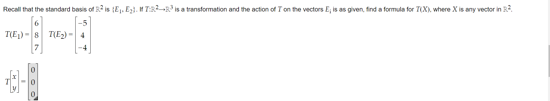 Solved Recall that the standard basis of ℝ2 is {E1, E2}. If | Chegg.com