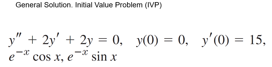 Solved General Solution Initial Value Problem Ivp Y