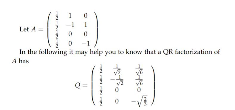 Solved Let A=⎝⎛212121211−100010−1⎠⎞ In the following it may | Chegg.com