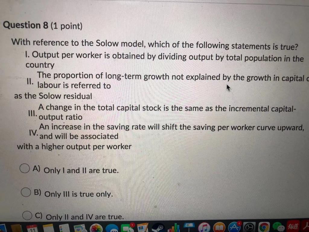 Solved Question 8 (1 point) With reference to the Solow | Chegg.com