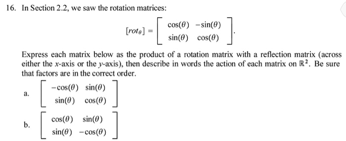 Solved 16. In Section 2.2, we saw the rotation matrices | Chegg.com