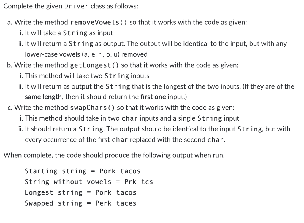 Solved Complete The Given Driver Class As Follows A Write 