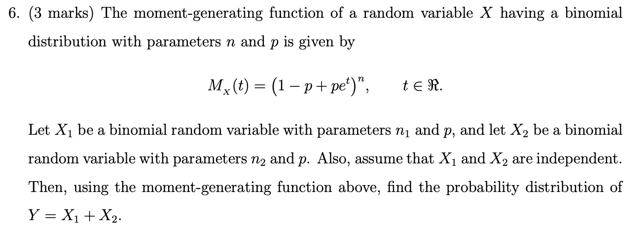 Solved (3 marks) The moment-generating function of a random | Chegg.com