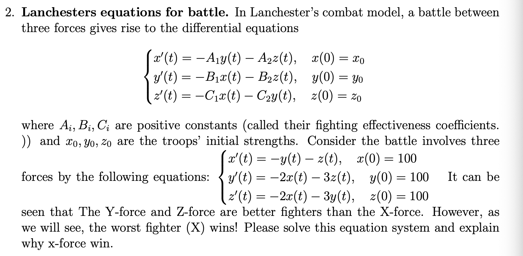 Solved 2. Lanchesters equations for battle. In Lanchester's | Chegg.com