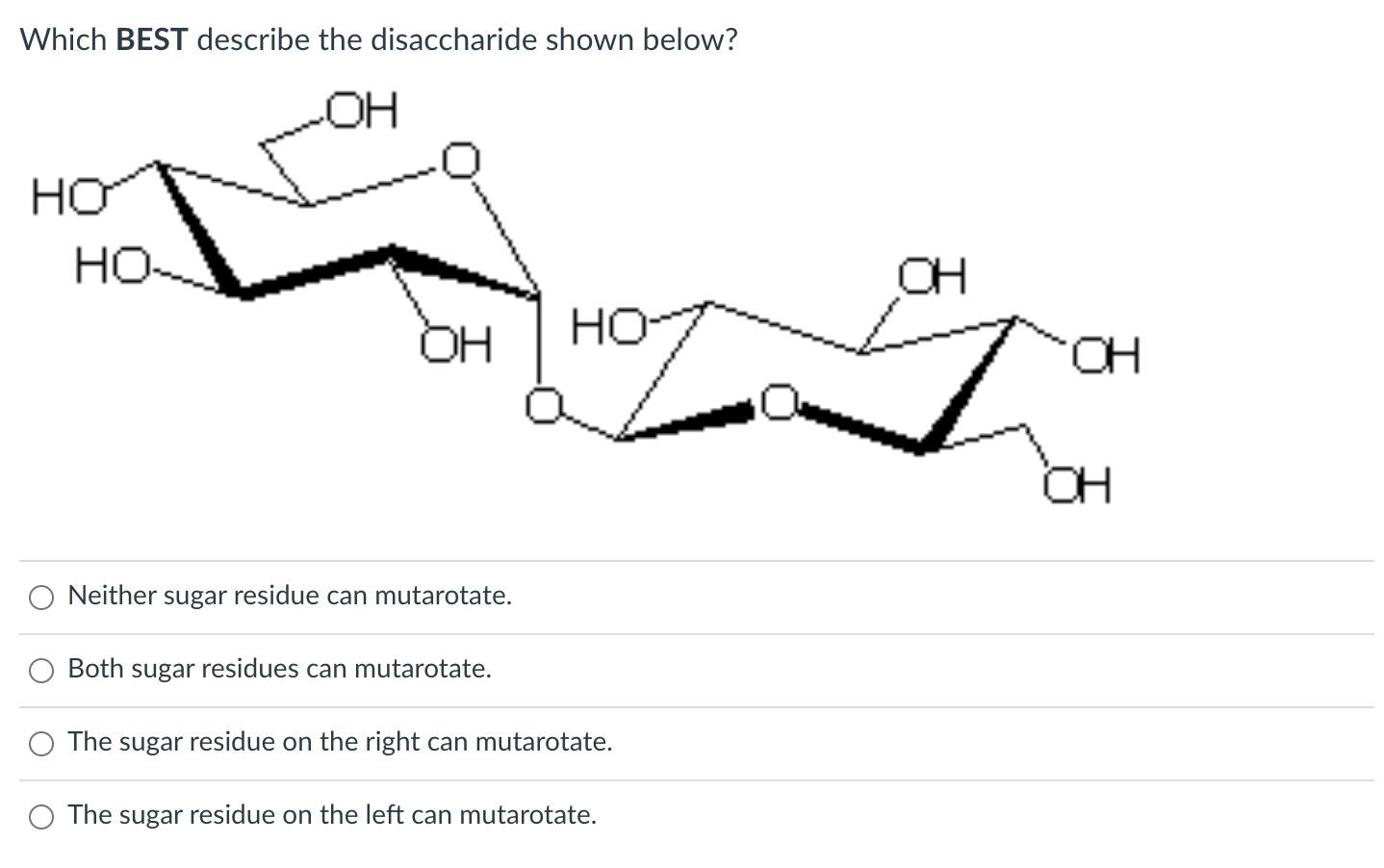 Solved Which BEST describe the disaccharide shown below? OH | Chegg.com