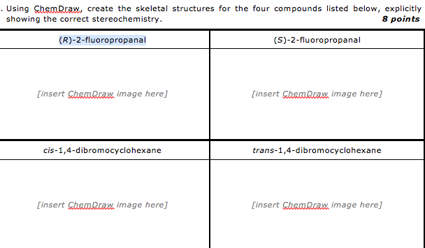 Solved . Using ChemDraw, create the skeletal structures for | Chegg.com