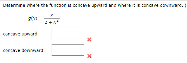 Solved Determine where the function is concave upward and | Chegg.com