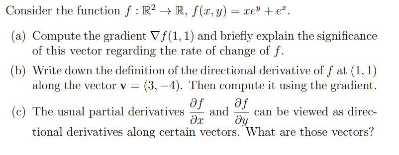 Solved Consider the function f:R2→R,f(x,y)=xey+ex. (a) | Chegg.com