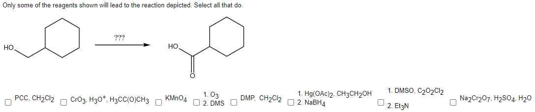 Solved Only some of the reagents shown will lead to the | Chegg.com