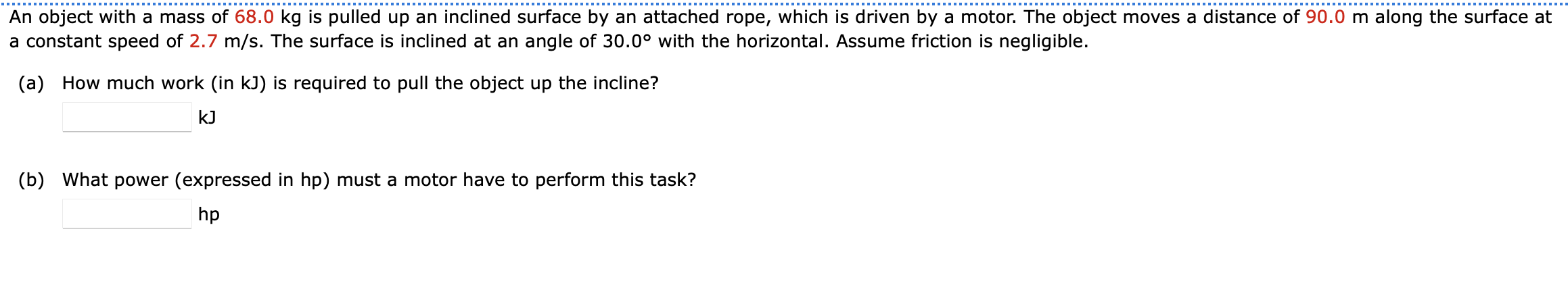 Solved An object with a mass of 68.0 kg is pulled up an | Chegg.com