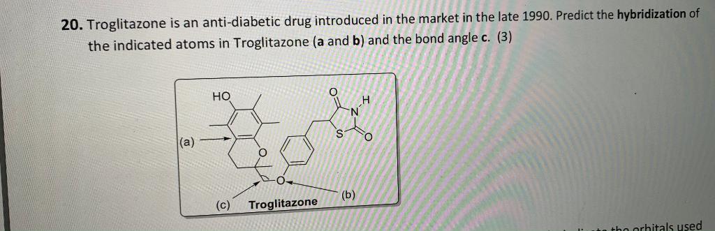 Solved 20. Troglitazone is an anti-diabetic drug introduced | Chegg.com