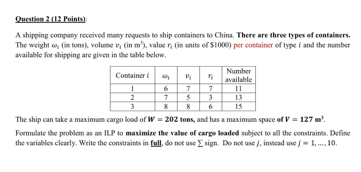 Solved A shipping company received many requests to ship | Chegg.com