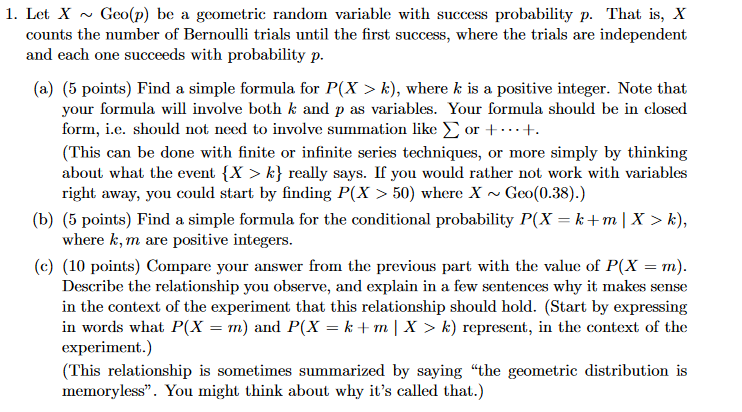 Solved 1. Let X ~ Geo(p) be a geometric random variable with | Chegg.com