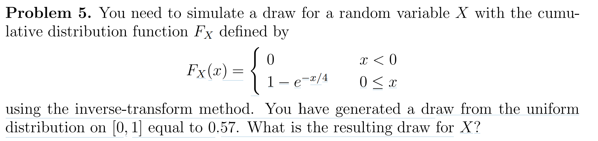 Solved Problem 5. You need to simulate a draw for a random | Chegg.com