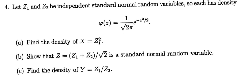 Solved Let Z1 and Z2 be independent standard normal random | Chegg.com