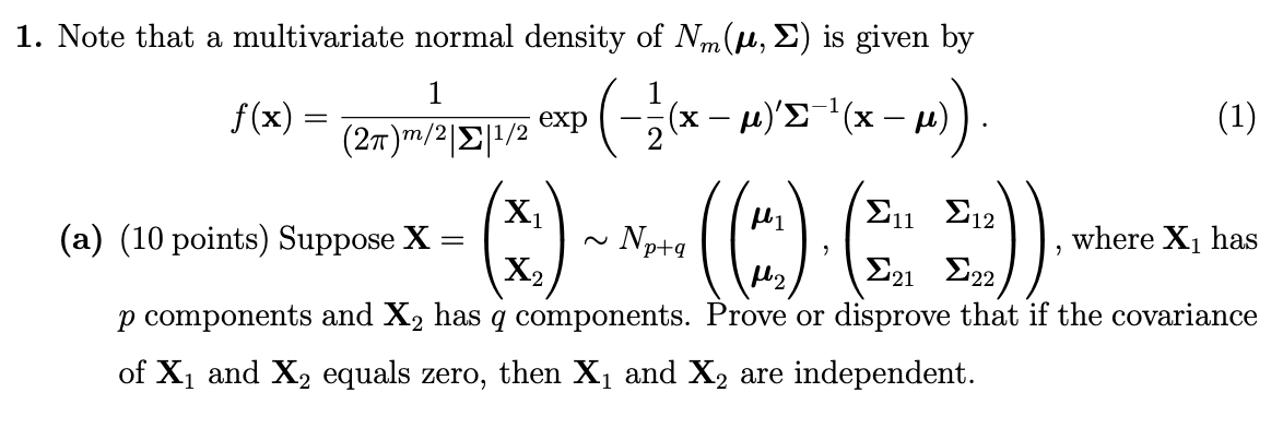1. Note that a multivariate normal density of Nm(μ,Σ) | Chegg.com