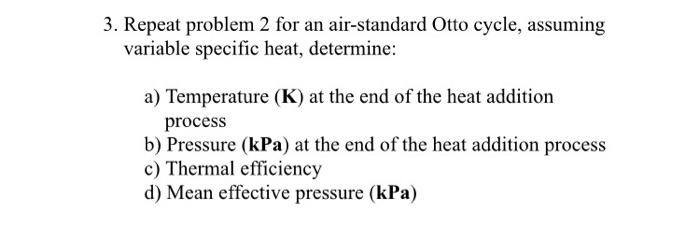 3. Repeat problem 2 for an air-standard Otto cycle, | Chegg.com
