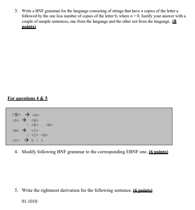 Solved 3. Write a BNF grammar for the language consisting of | Chegg.com