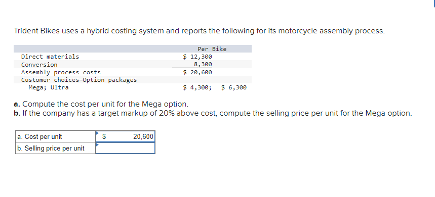 Solved Trident Bikes uses a hybrid costing system and | Chegg.com