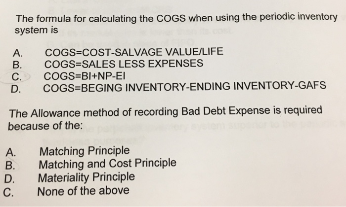 Solved The formula for calculating the CoGS when using the | Chegg.com