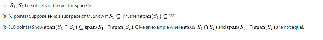 Solved Let S1, S2 be subsets of the vector space V. (a) (6 | Chegg.com